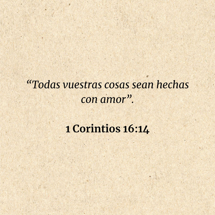 ¡El amor nos acerca al corazón de Dios! - 1 Corintios 16:14 ¡El amor nos acerca al corazón de Dios! - 1 Corintios 16:14