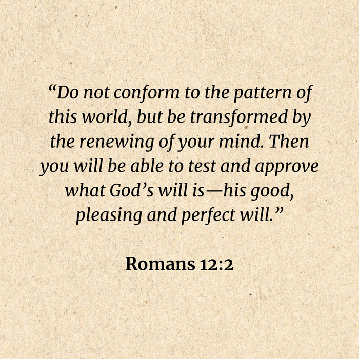 God Wants to Renew Your Mind - Romans 12:2